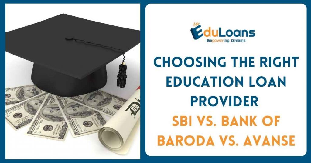 Choosing the Right Education Loan Provider: SBI vs. Bank of Baroda vs ...