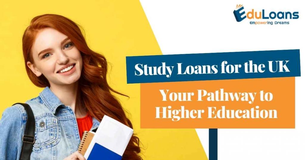 Study Loans for the UK: Your Pathway to Higher Education - Education ...