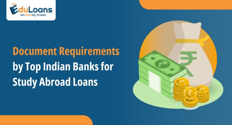 Document Requirements by Top Indian Banks for Study Abroad Loans ...